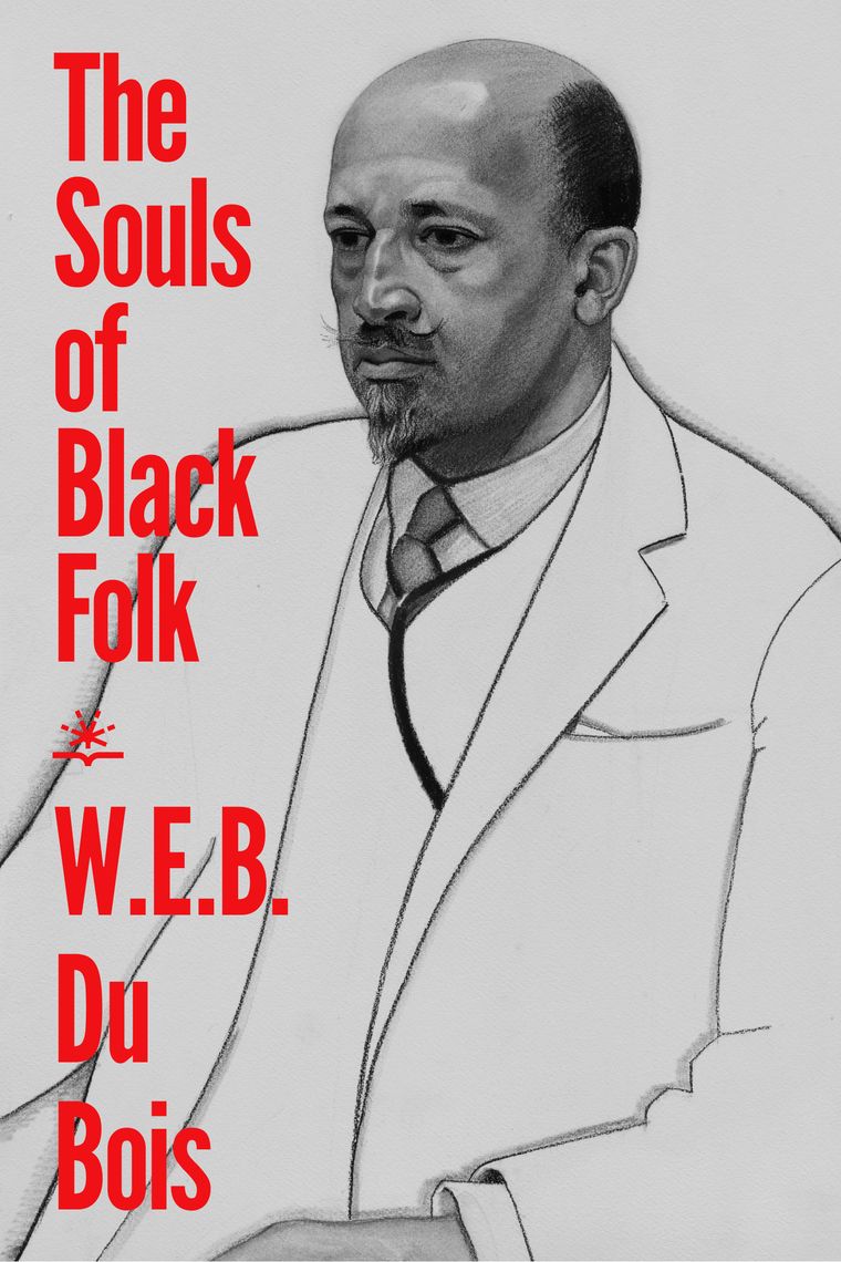 The Souls of Black Folk by W. E. B. Du Bois - Free to download EPUB,